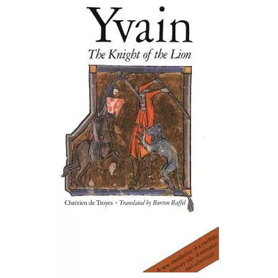 Yvain : The Knight of the Lion | Saint Bonaventure University